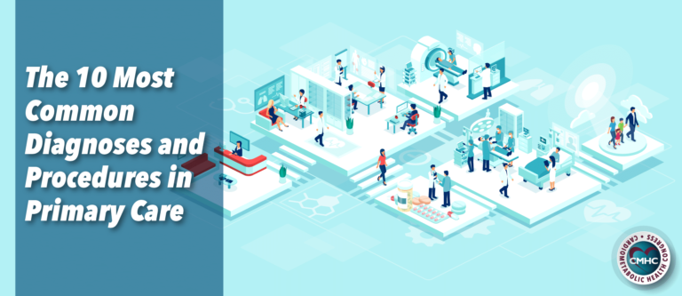 The 10 Most Common Diagnoses and Procedures in Primary Care ...