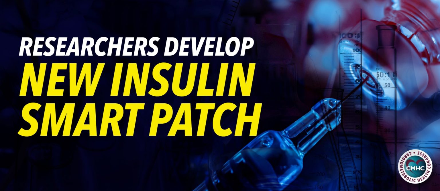 Researchers Develop New Insulin Smart Patch - CMHC Blog