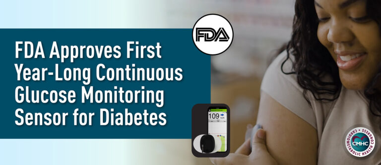 FDA Approves Year-Long Continuous Glucose Monitoring Sensor