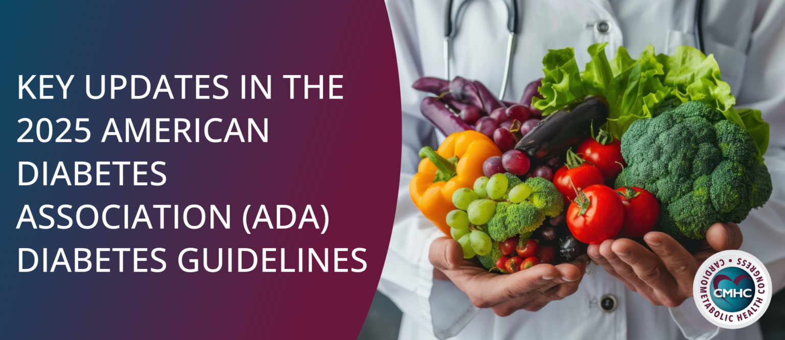2025 American Diabetes Association (ADA) Diabetes Guidelines